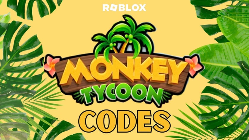 Monkey Tycoon Codes (March 2024)