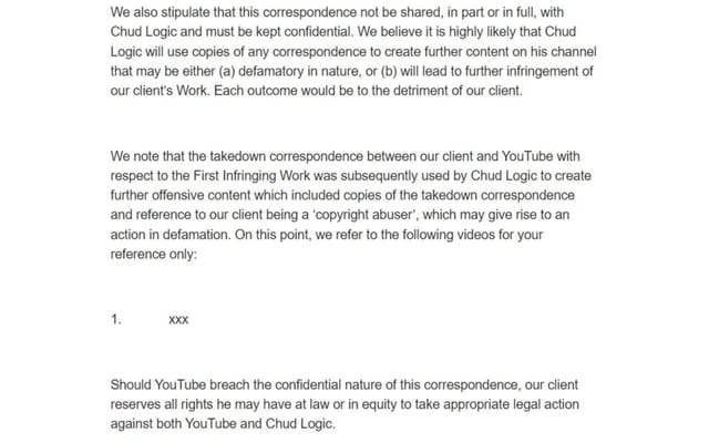 "They alluded to taking legal action against both me and YouTube ...