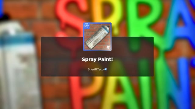 Spray Paint! - Roblox The Hunt: First Edition