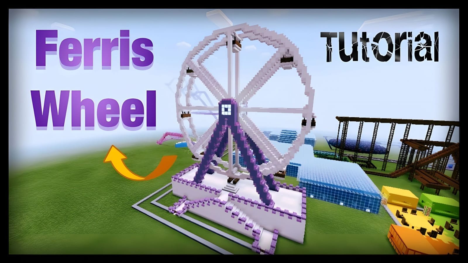 7 best Minecraft Ferris wheel builds