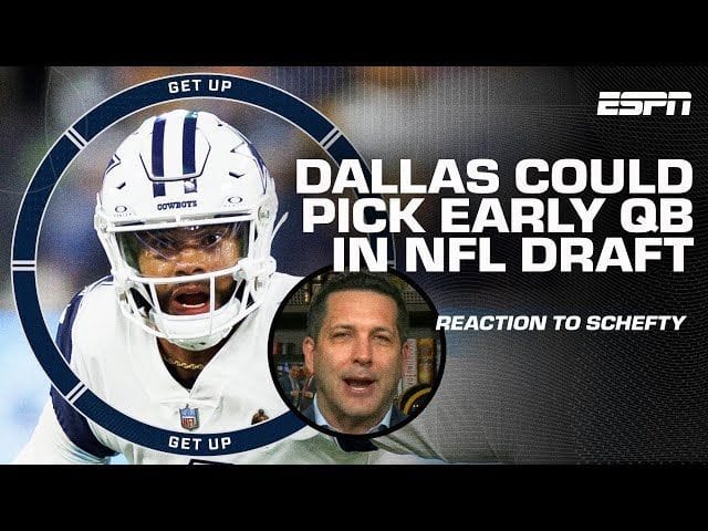 Adam Schefter puts Cowboys on QB watch in 2024 NFL Draft as Dak ...