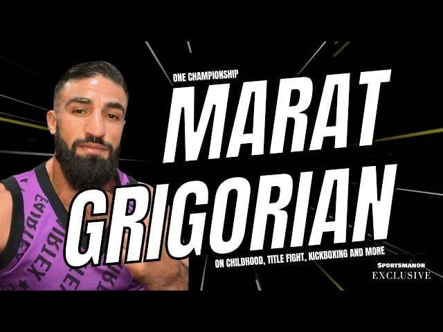 ONE Championship: ONE Friday Fights 58: Marat Grigorian confident he ...