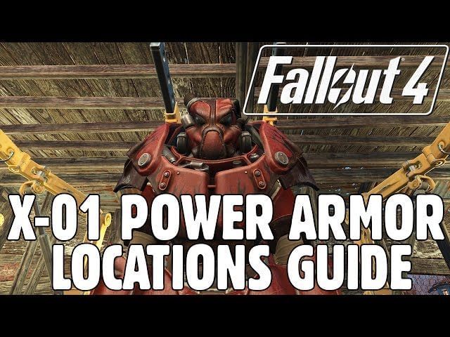 How To Get X 01 Power Armor Set In Fallout 4