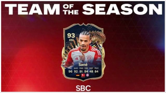 EA FC 24 Leroy Sane TOTS SBC: All tasks, cheapest solutions, and more