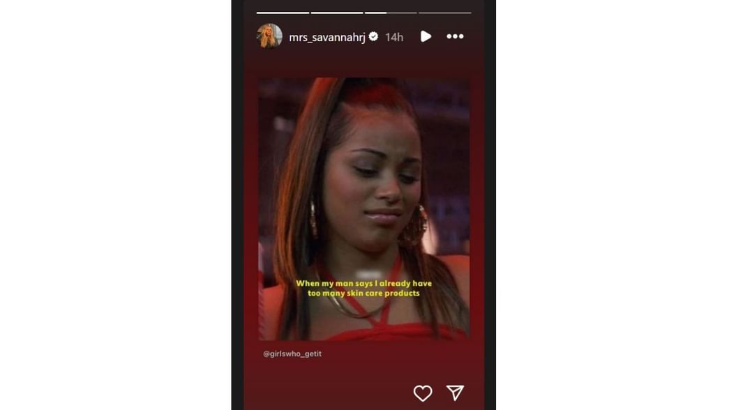 "When my man says I have too many skin care products" - Savannah James ...