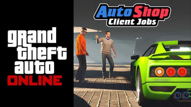 How to do Auto Shop Client Jobs in GTA Online for 2x cash? (June 6-12 ...