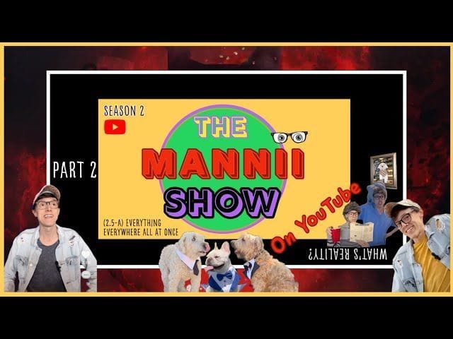 Who is The Mannii Show?