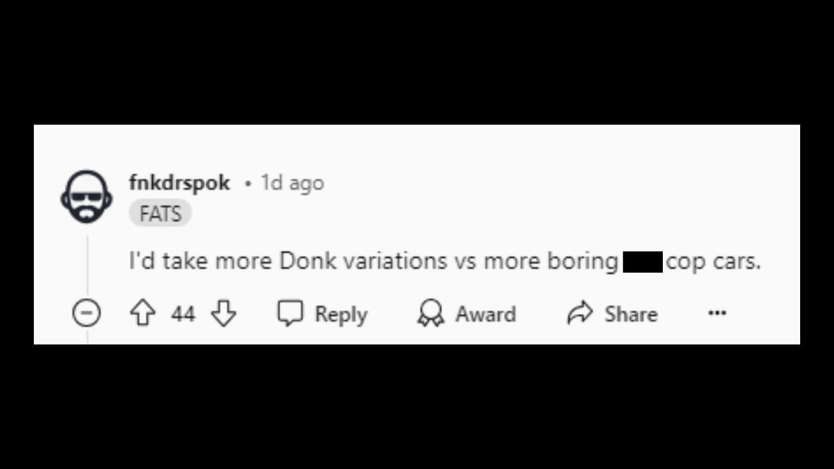 "I'd take more Donk variations vs more boring a** cop cars": GTA Online ...