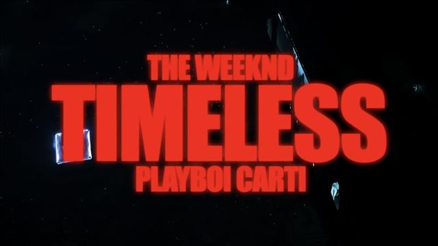 Breaking down The Weeknd and Playboi Carti’s new collaboration ‘TIMELESS’