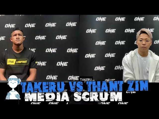 ONE Friday Fights 81: “I have to be careful with that” - Takeru says Thant Zin’s KO power a ...
