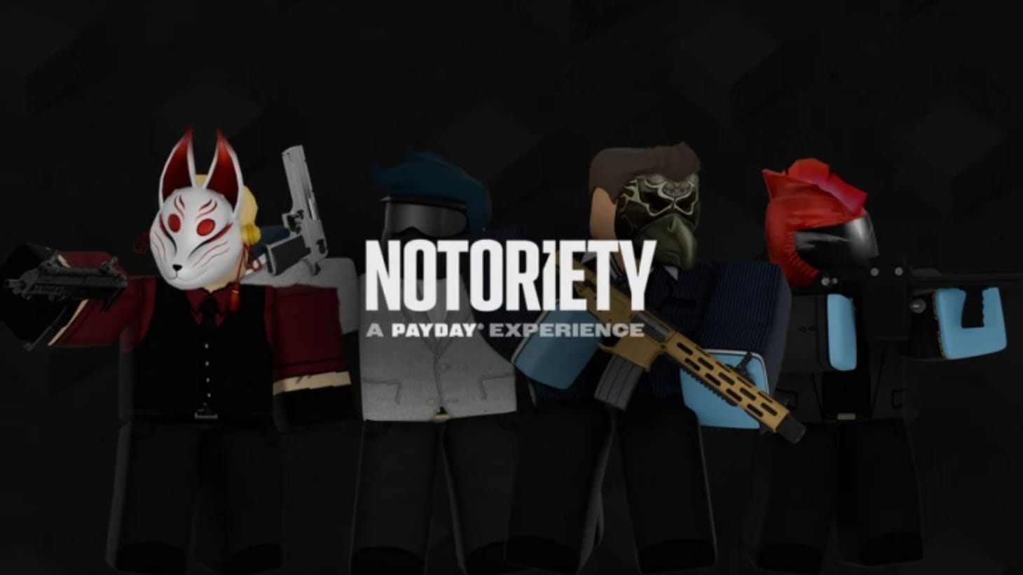 How to play Notoriety: A Payday Experience