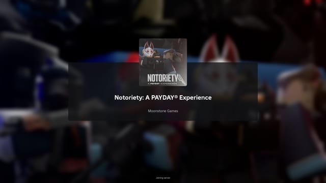 How to play Notoriety: A Payday Experience