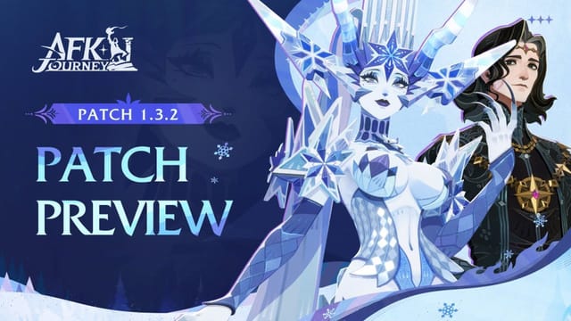 AFK Journey patch 1.3.2 preview: All new features, heroes, and events explored