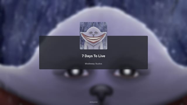 7 Days to Live: A beginner’s guide