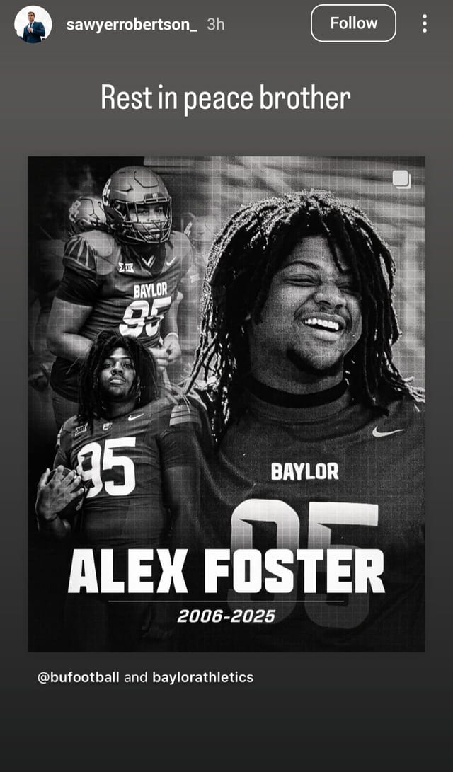 Baylor QB Sawyer Robertson pays tribute after teammate Alex Foster’s ...