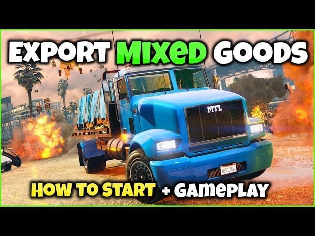 How to do the GTA 5 Online Export Mixed Goods Missions?