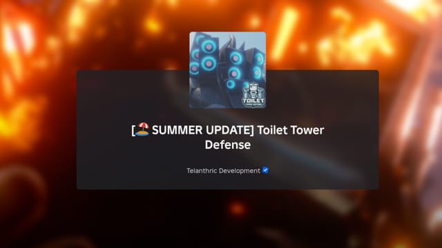 Toilet Tower Defense: Summer Event Update patch notes