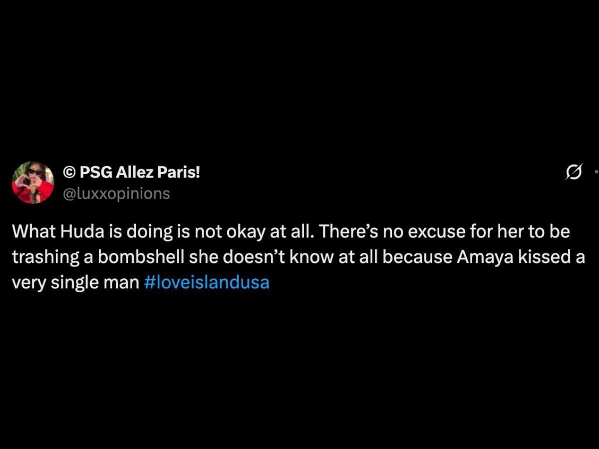"Not okay at all"— Love Island USA fans react to Huda "trashing" Amaya for kissing Jeremiah
