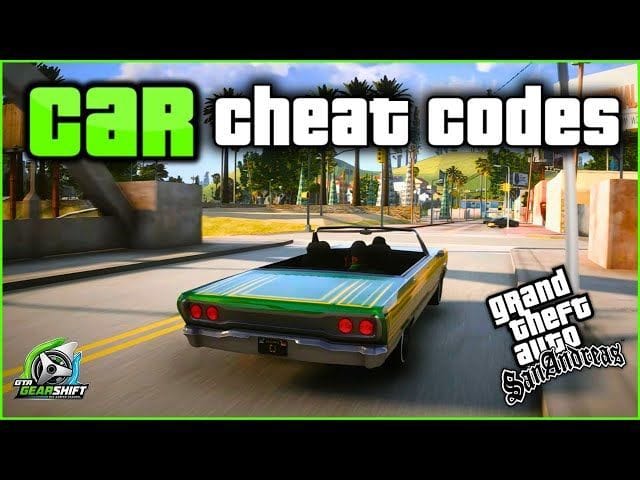 GTA San Andreas Car Cheats (Codes for vehicles, bikes, helicopter)