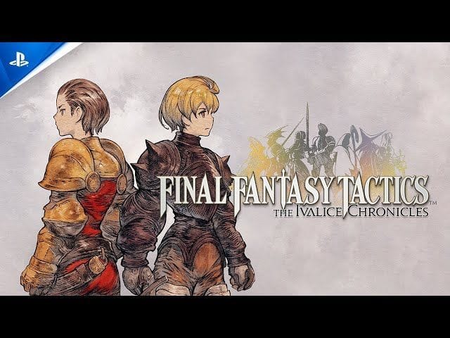 Final Fantasy Tactics The Ivalice Chronicles confirmed for 2025 release