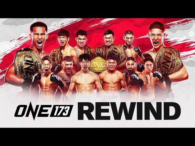ONE 173: FULL EVENT: Check out ONE Championship’s biggest 2025 ...